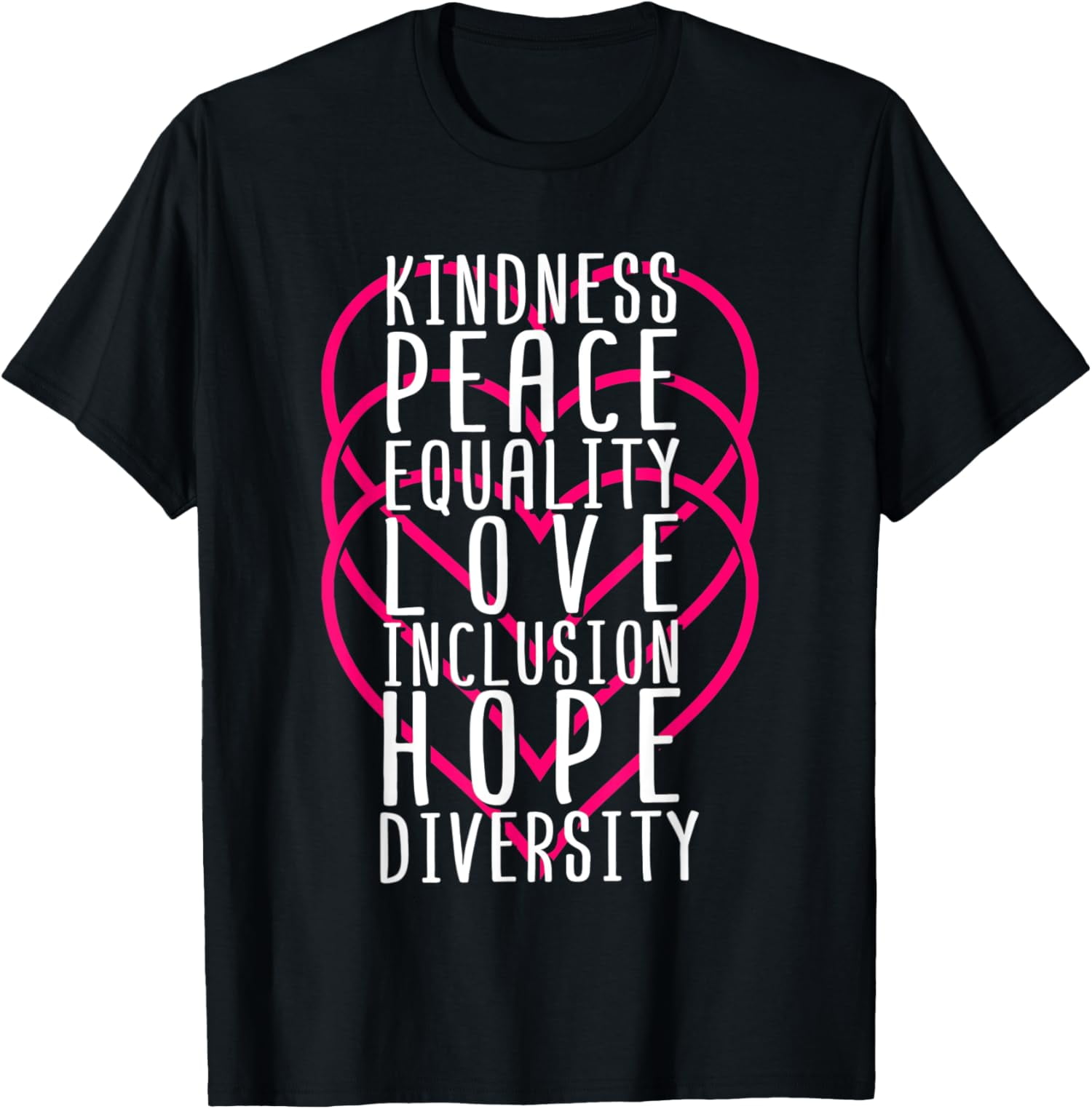 Diversity Human Rights Peace Love Inclusion Equality Unity T-Shirt ...