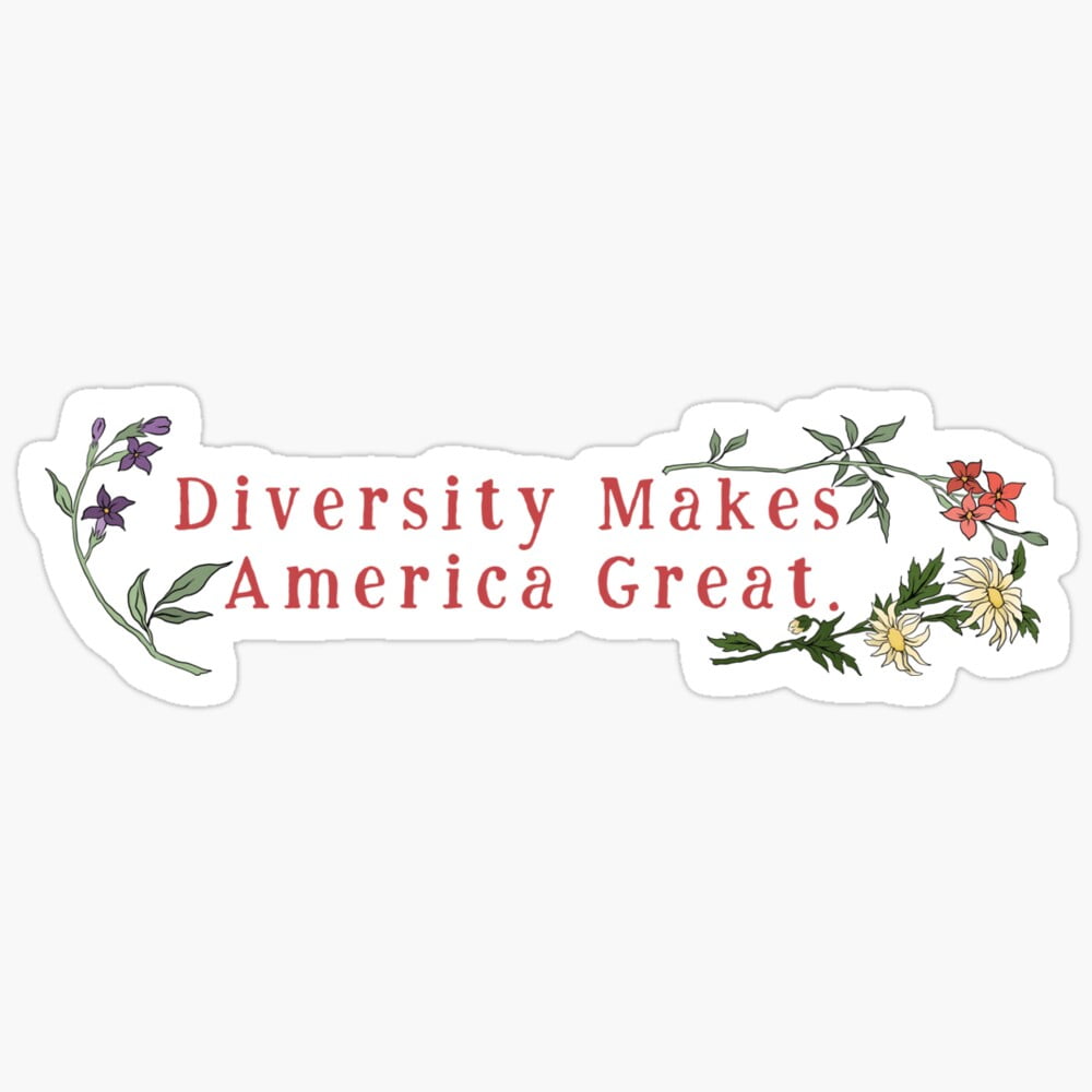 Diversity Makes America Great Sticker Phone Decal Water Bottle Stickers ...