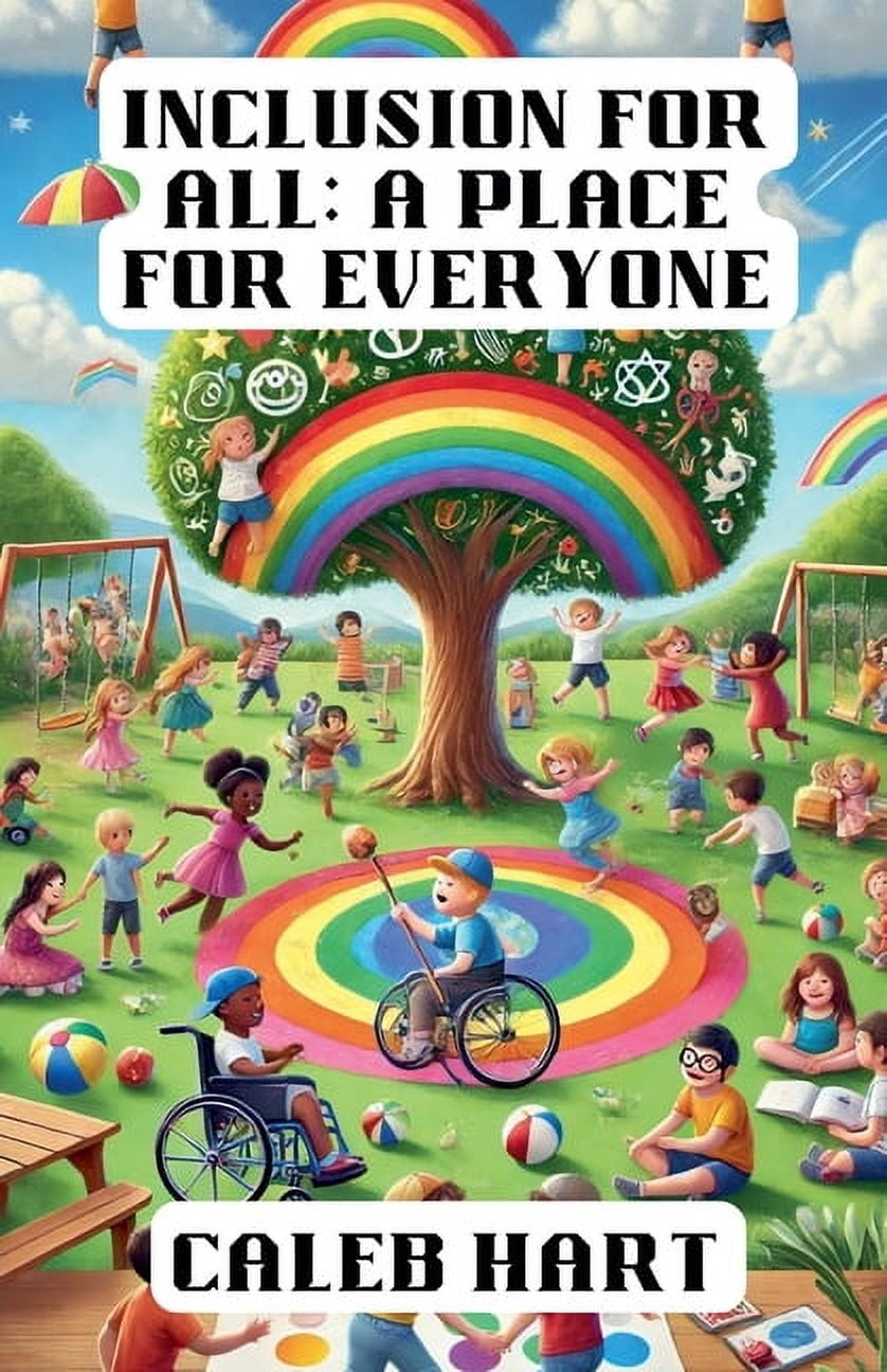 Diversity and Inclusion Inclusion for All: A Place for Everyone ...