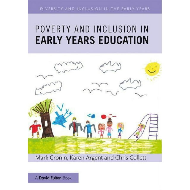 Diversity and Inclusion in the Early Years: Poverty and Inclusion in ...