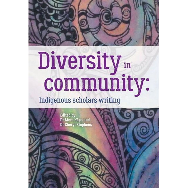 Diversity in Community : Indigenous Scholars Writing (Paperback ...