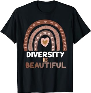 Diversity is Beautiful Skin Tones Rainbow African American T-Shirt ...