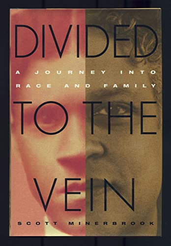 Pre-Owned Divided to the Vein: A Journey Into Race and Family (Hardcover) 0151931070 ...