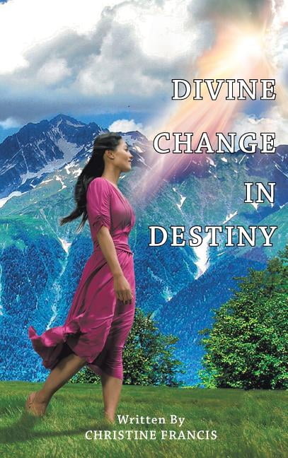 Divine Change in Destiny (Hardcover) - Walmart.com