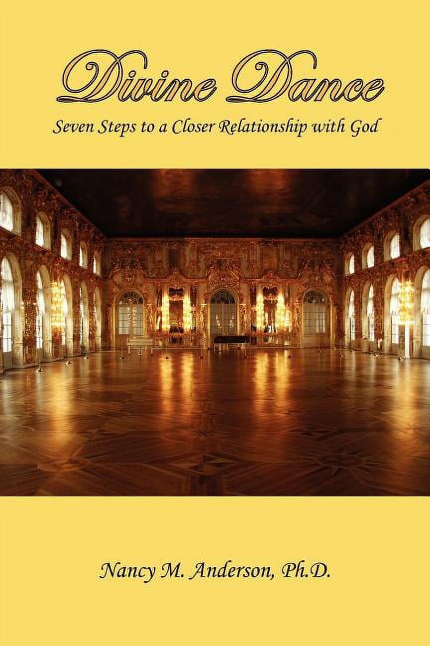 Divine Dance: Seven Steps to a Closer Relationship with God (Paperback ...