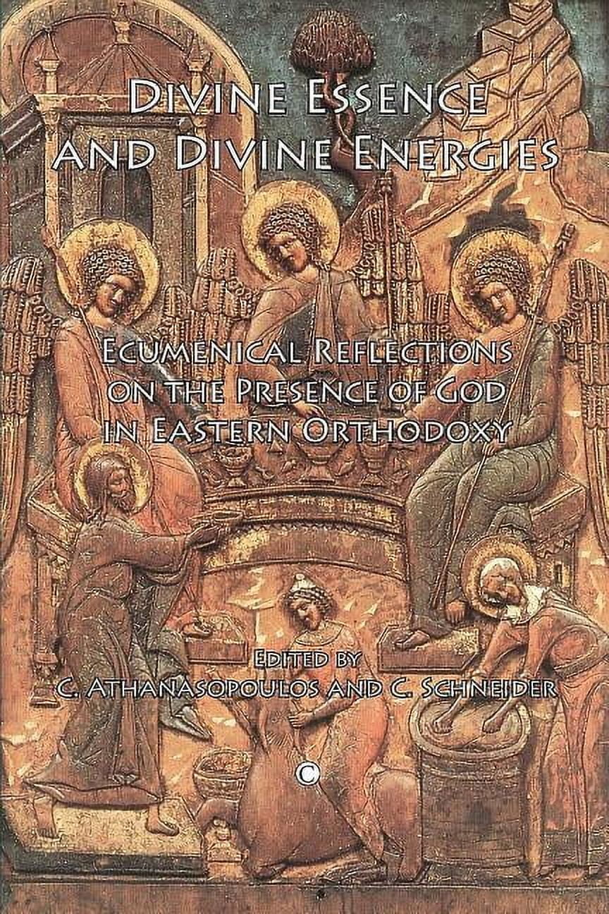 Divine Essence and Divine Energies: Ecumenical Reflections on the ...