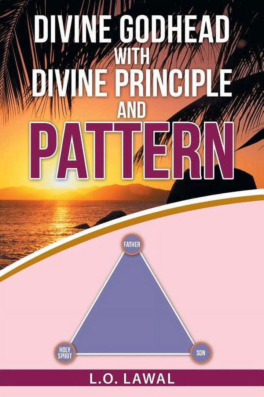 Divine Godhead With Divine Principle and Pattern - Walmart.com