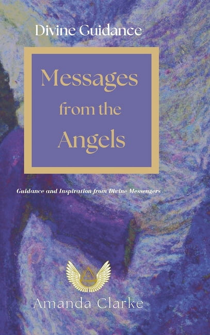Divine Guidance: Messages from the Angels: Guidance and Inspiration ...