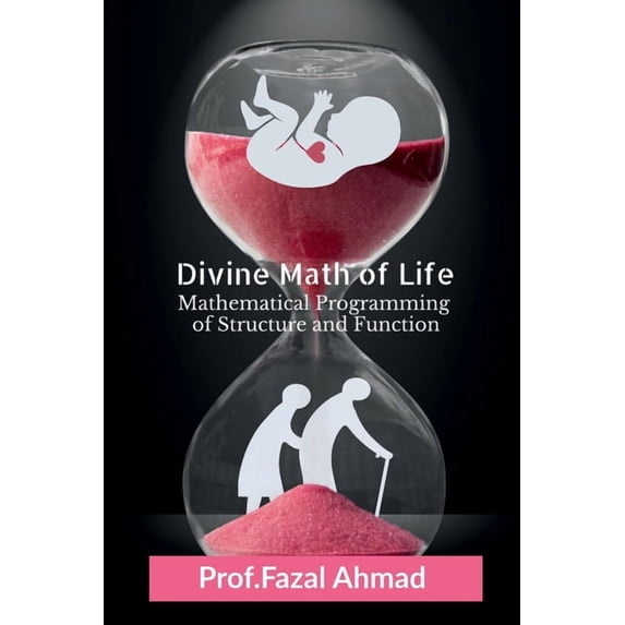 Divine Math of Life: Mathematical Programming of Structure and Function ...