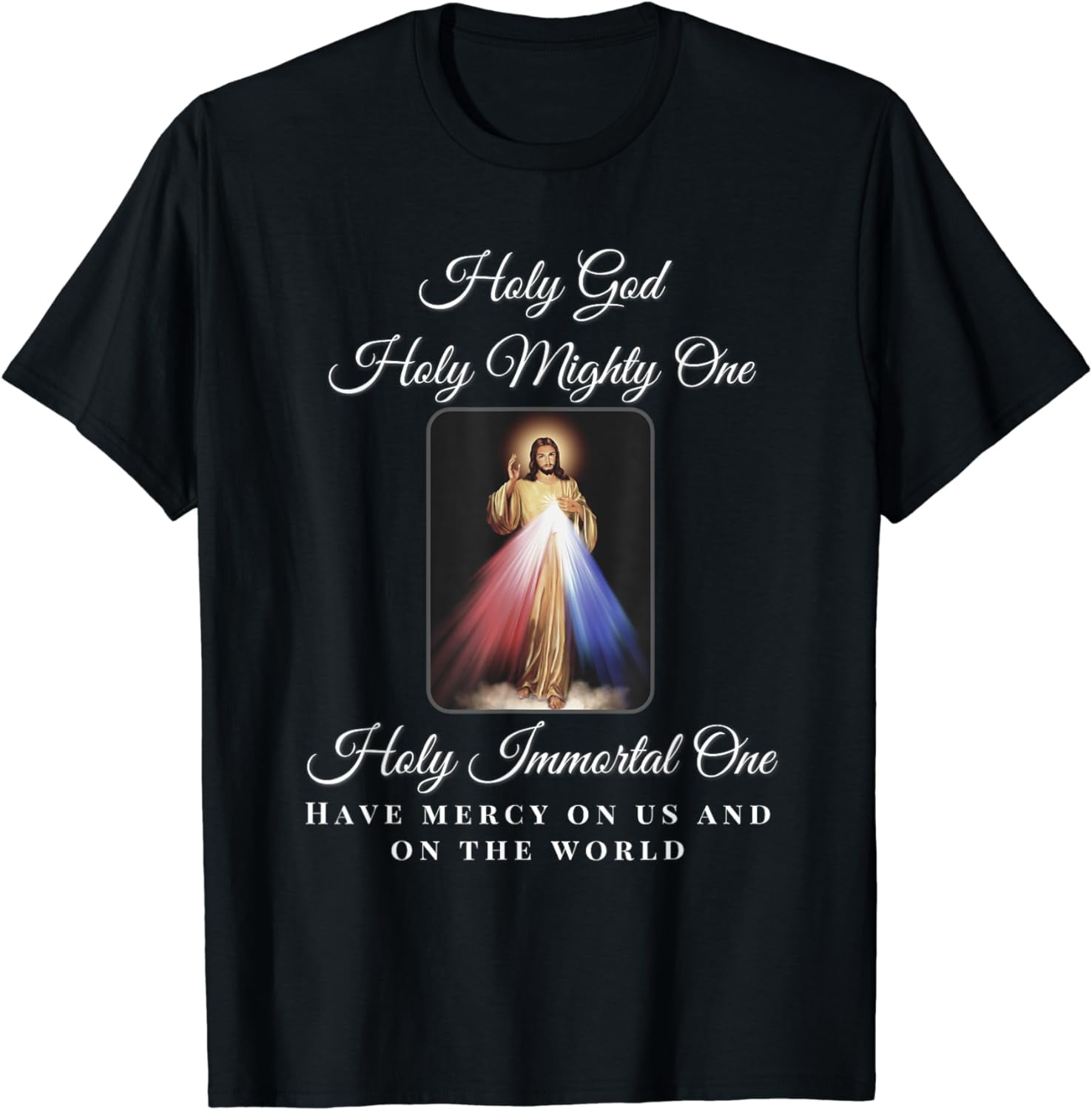 Divine Mercy Holy God Holy Mighty One Prayer Catholic T-Shirt - Walmart.com
