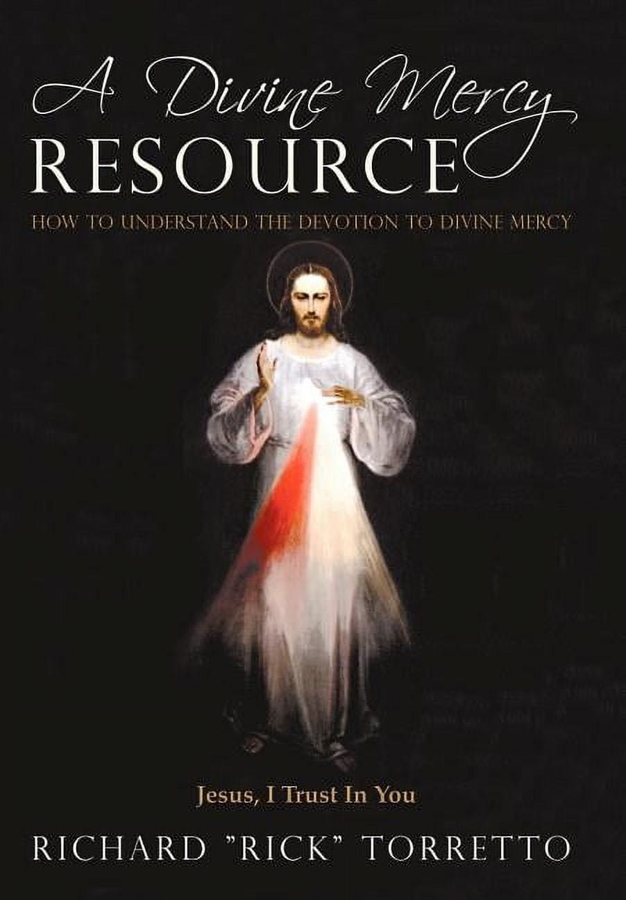 Divine Mercy Resource : How to Understand the Devotion to Divine Mercy ...