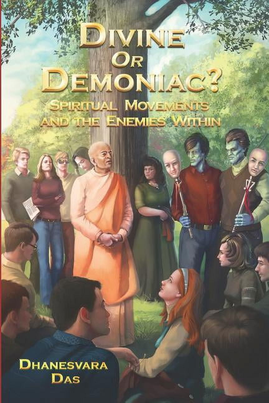 Divine Or Demoniac?: Spiritual Movements and the Enemies Within (Other ...