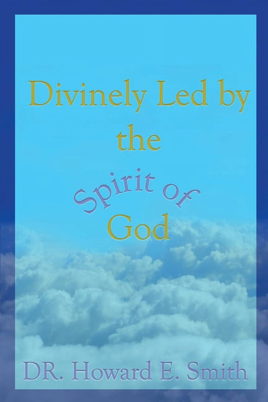 Divinely Led by the Spirit of God (Paperback) - Walmart.com