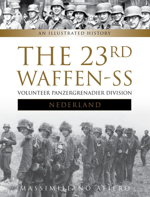 Divisions of the Waffen-SS: The 23rd Waffen-SS Volunteer ...