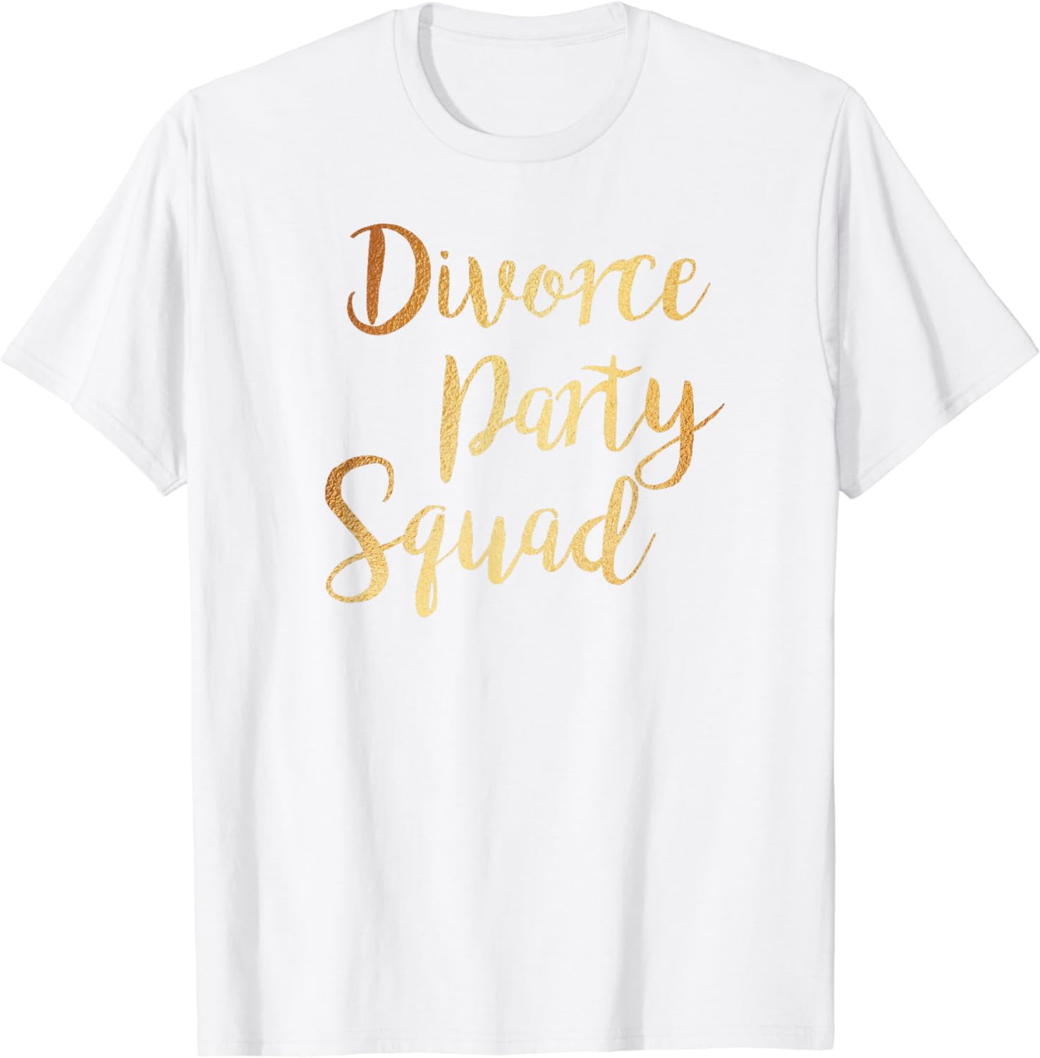 Divorce Party Squad - Divorcee End of Marriage Party Costume T-Shirt ...
