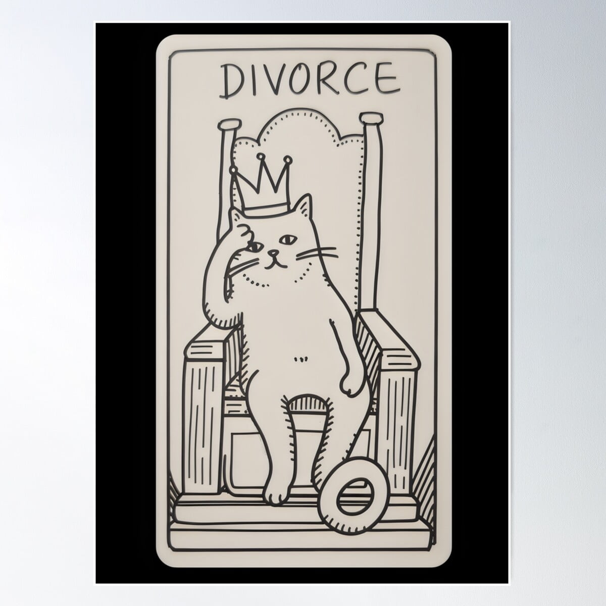 Divorce Tarot Cat – Regal Cat On Throne, Single And Independent Poster ...