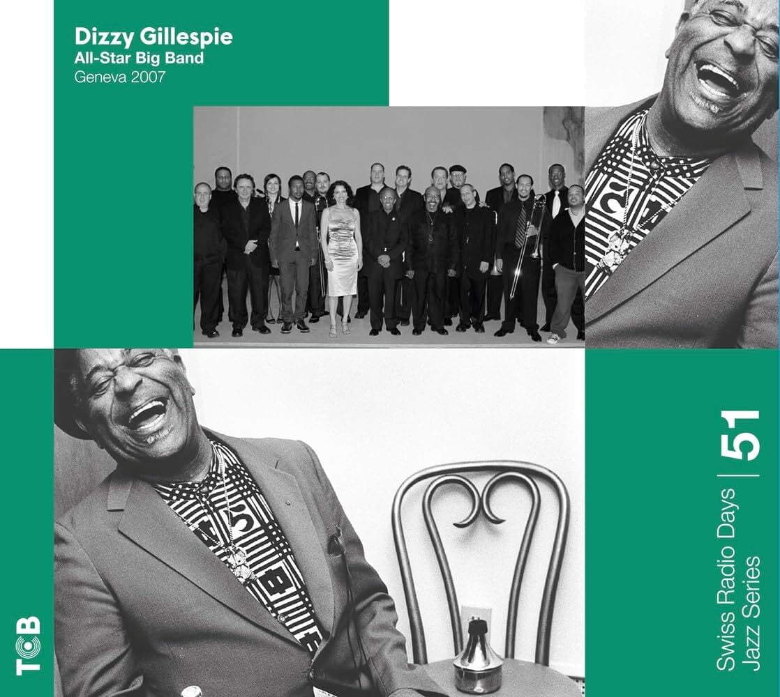 Dizzy Gillespie Swiss Radio Days Jazz Series Vol. 51: All Star Big Band ...