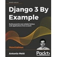 Django 3 By Example - Third Edition (Paperback) - Walmart.com