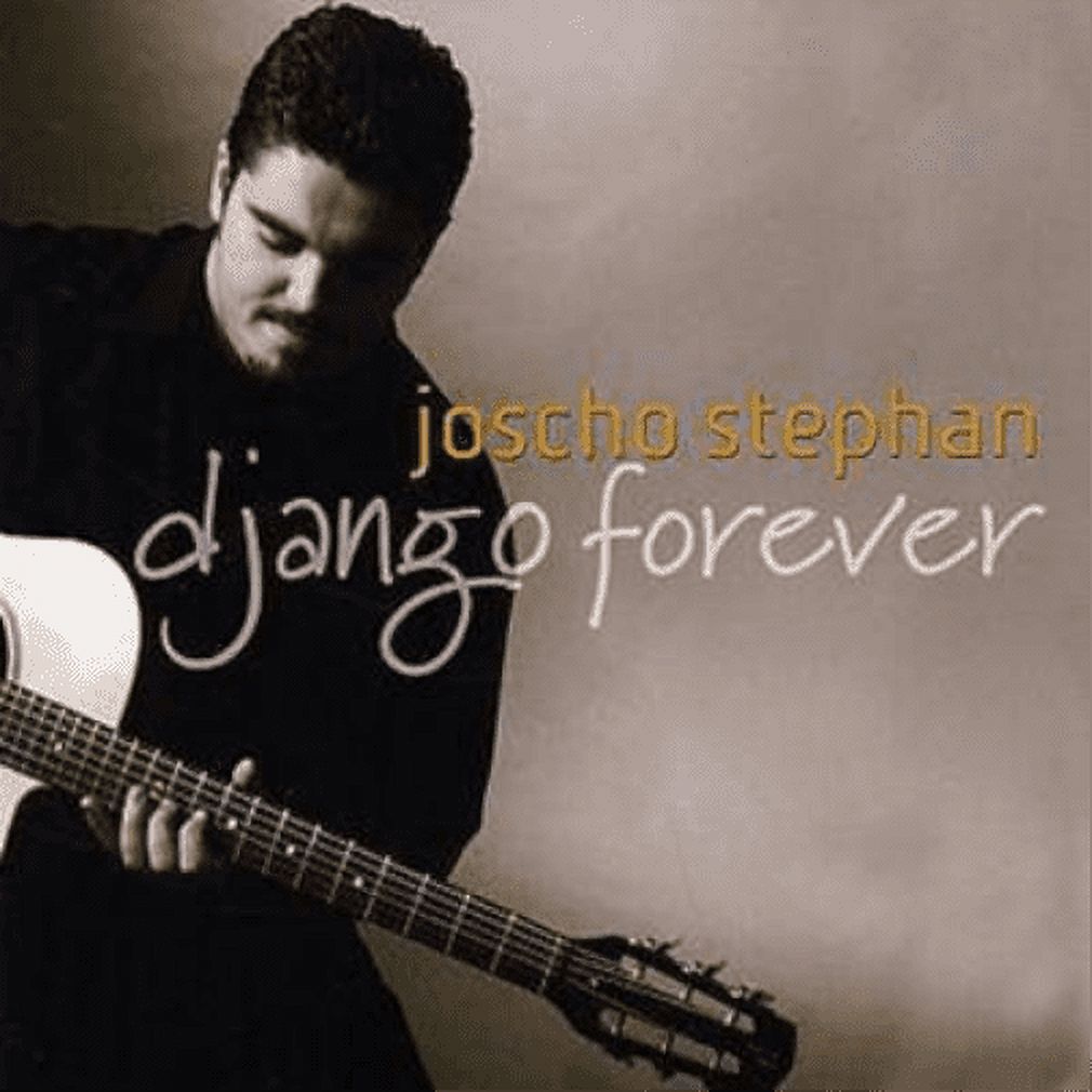 Joscho Stephan Django Forever (CD) Album - Walmart.com