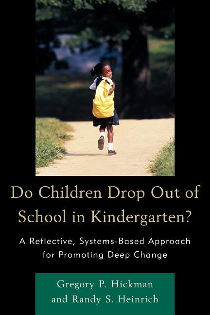 Do Children Drop Out of School in Kindergarten?, (Paperback) - Walmart.com