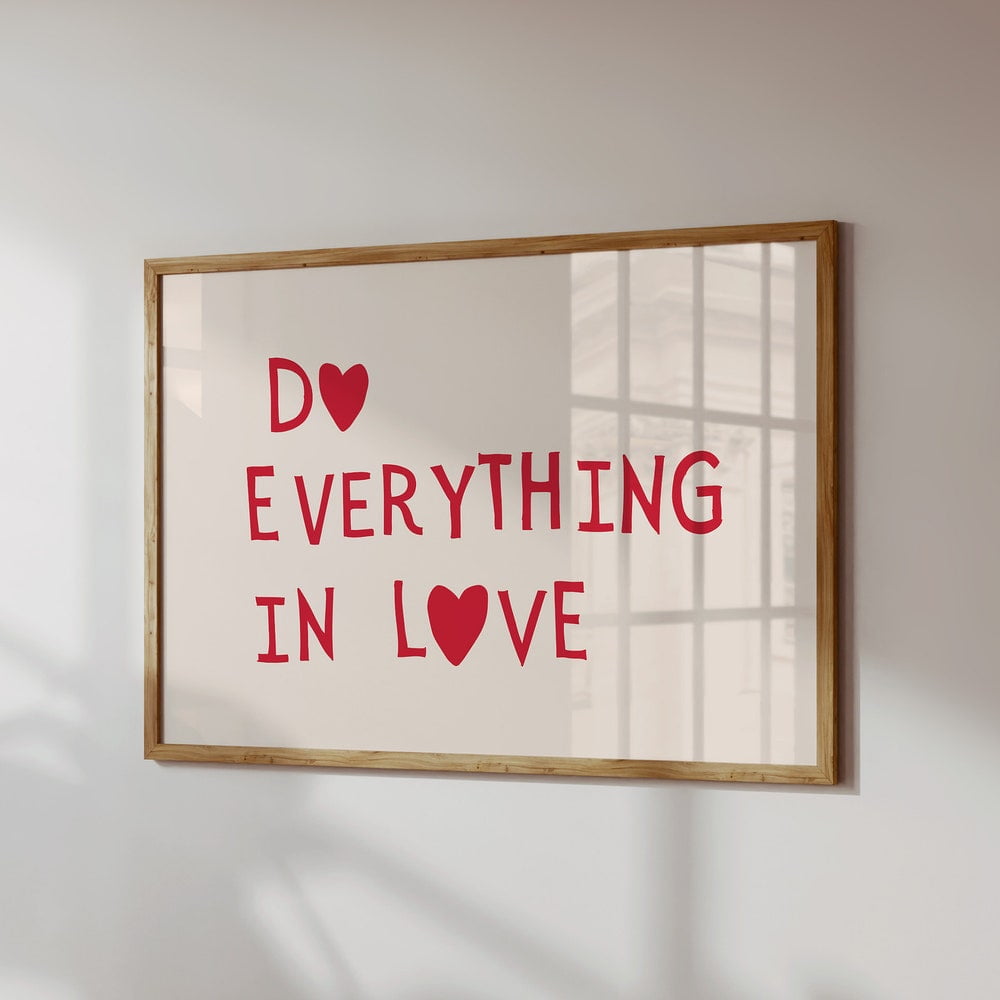 Do Everything In Love Art Print, Heart Typography Poster UNFRAMED PAPER ...