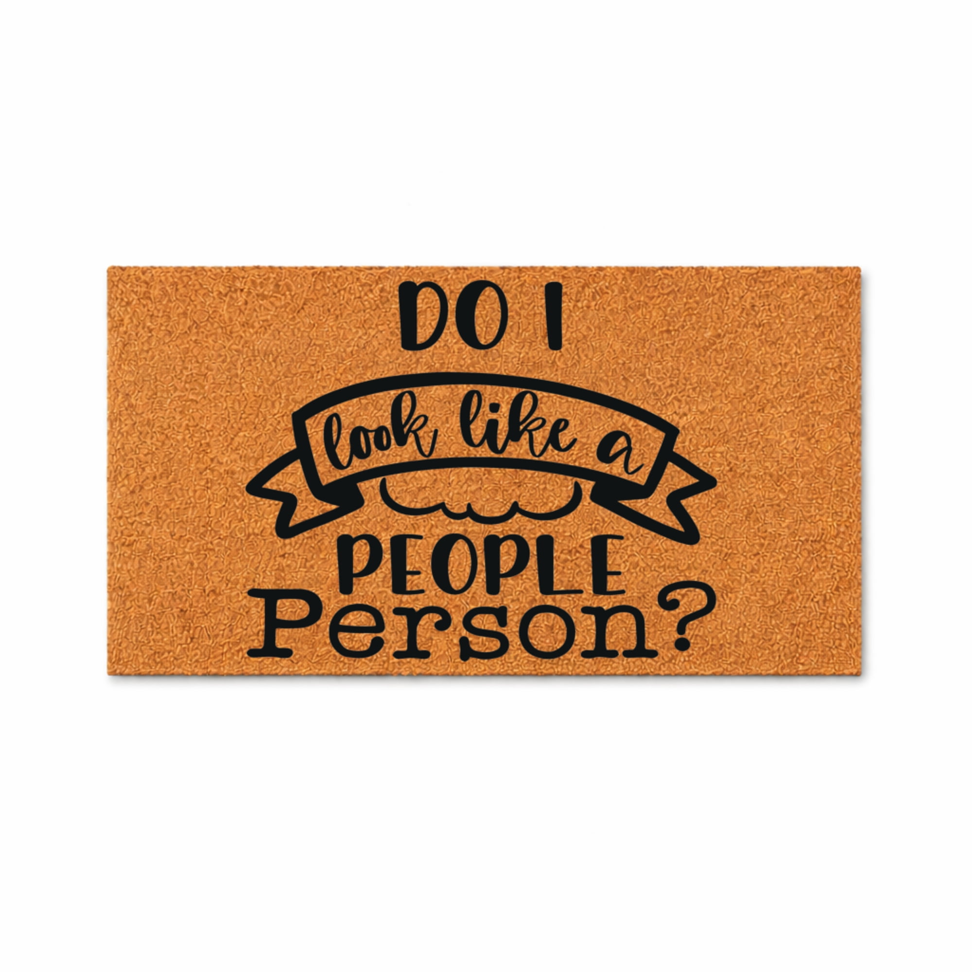 Do I Look Like A People Person? - Brown Coir PVC Outdoor Doormat (24x48 ...