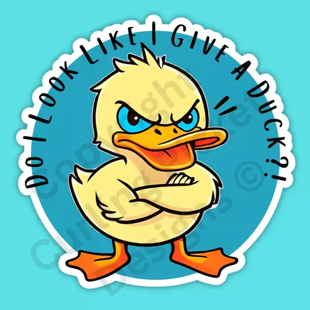 Do I Look Like I Give A Duck Angry Duck Cute Laptop Sticker Phone Decal ...