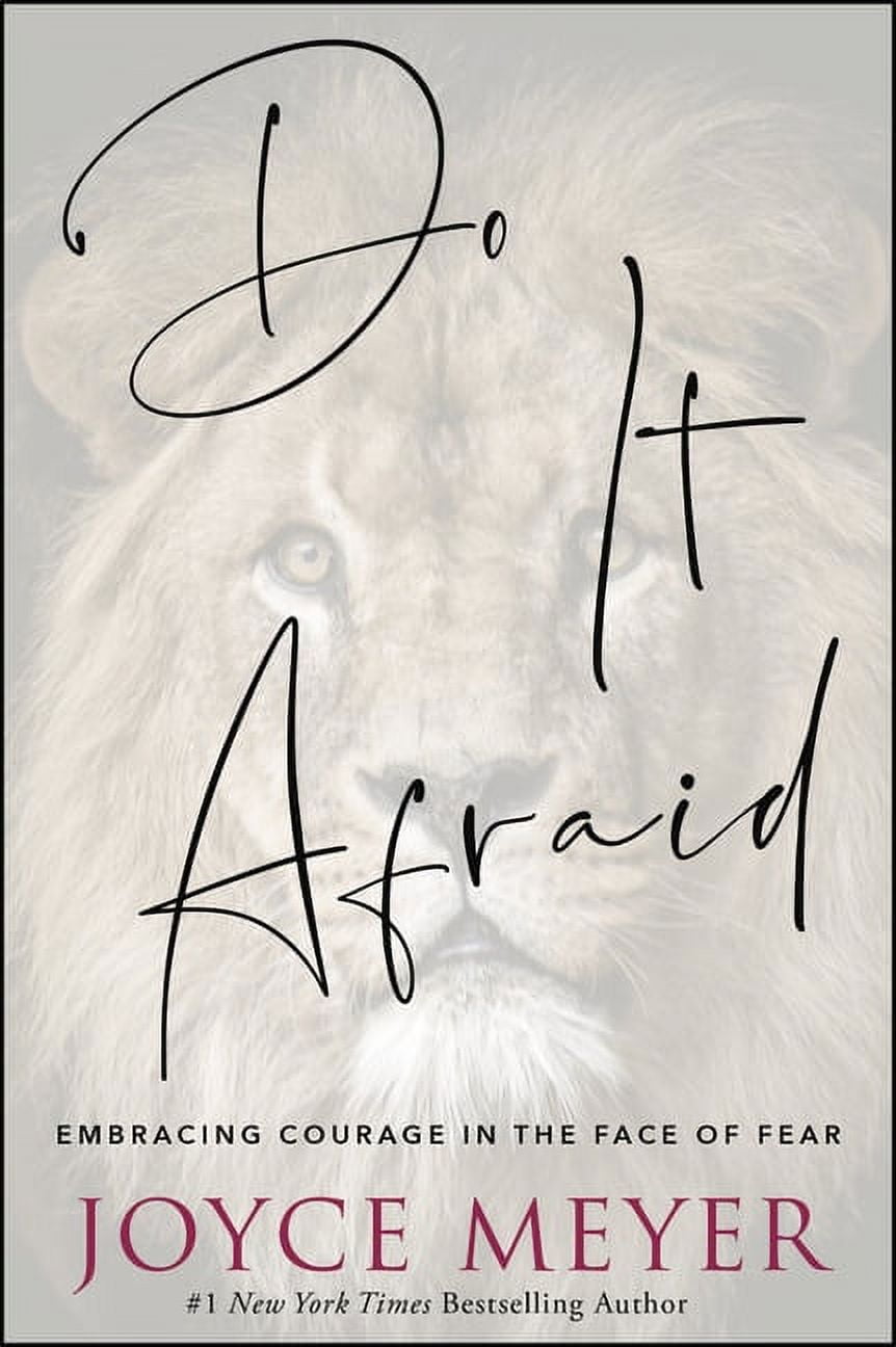 Joyce Meyer's Book: Do It Afraid - Embracing God's Courage in the Face of Fear (Hardcover ...