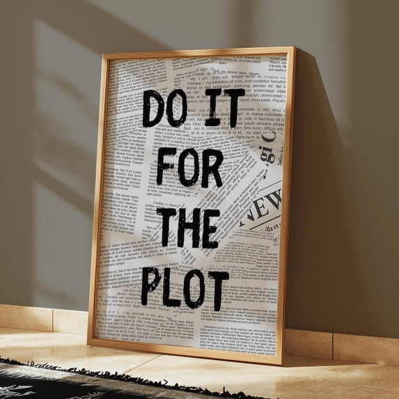Do It For The Plot Newspaper Wall Art Retro Trendy Poster Black ...
