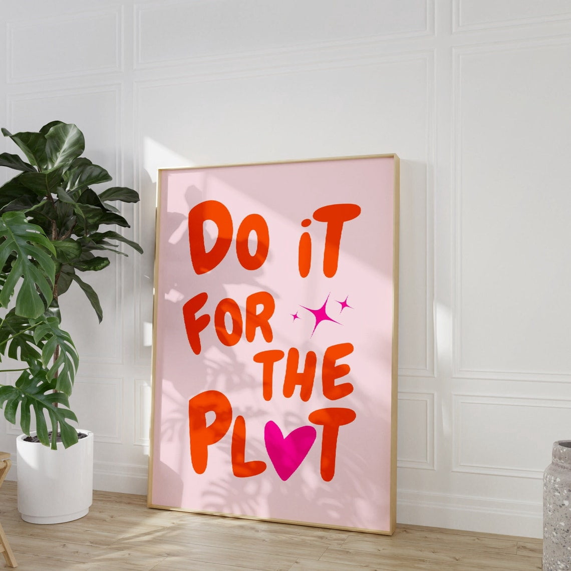 Do It For The Plot Pink Orange Wall Art, Unframed Paper Print Size 8x12 ...