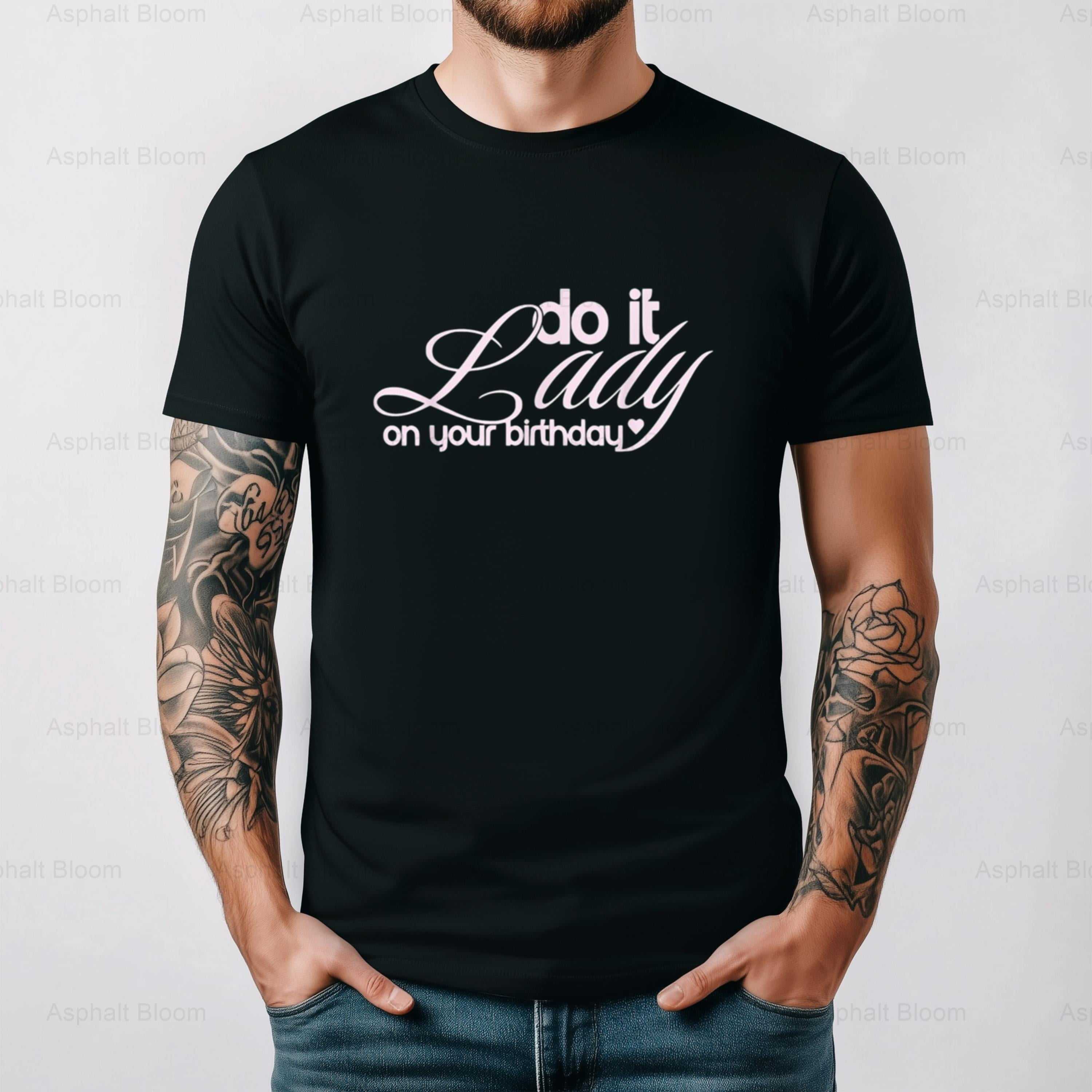 Do It Lady Chit Unisex T-Shirt With Funny Meme Birthday Humor up to 5XL ... Do It Lady Chit Unisex T-Shirt With Funny Meme Birthday Humor up to 5XL ...