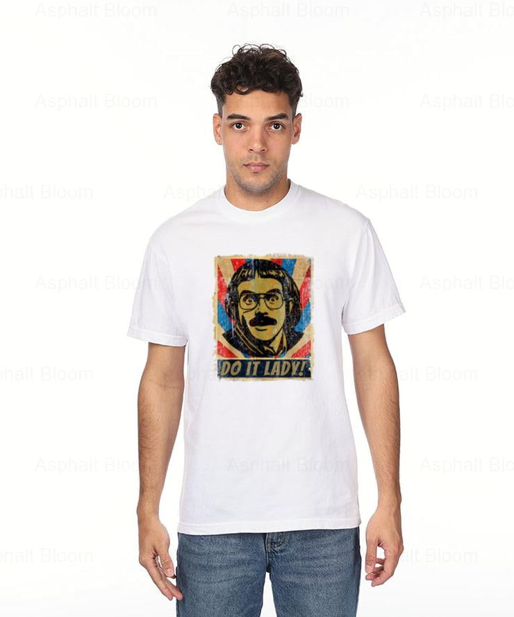 Do It Lady Chit Unisex T-Shirt With Trending Meme Humor Style up to 5XL ...