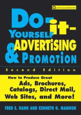 Pre-Owned Do-It-Yourself Advertising and Promotion: How to Produce ...