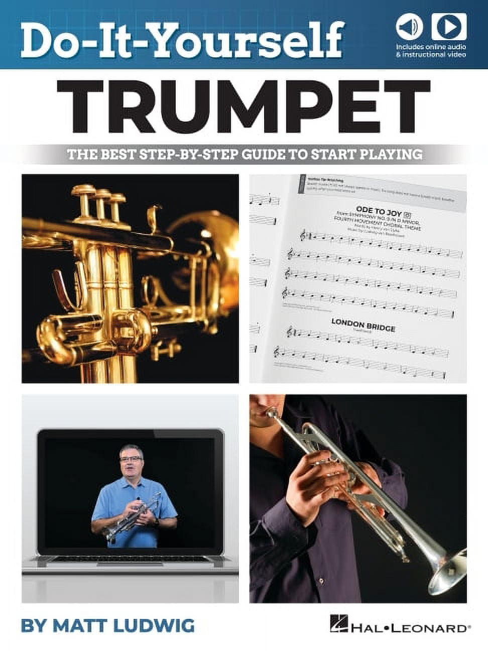 Do-It-Yourself Trumpet: The Best Step-By-Step Guide to Start Playing ...
