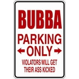 Do It Yourself Wall Decal Sticker Bubba Parking Signs Size: 9 X 18 ...