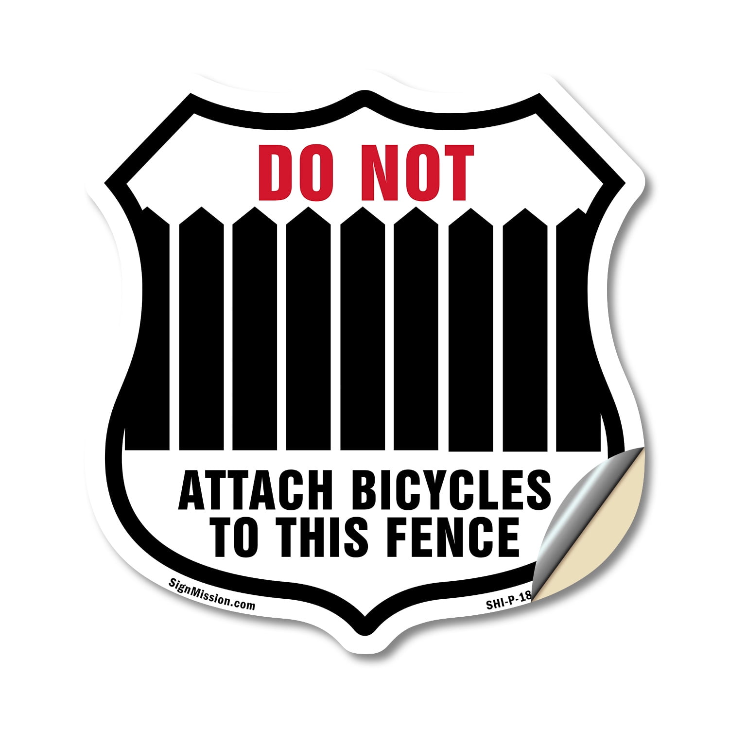 Do Not Attach Bicycles To This Fence (5 Pack) 4 inch X 4 inch Shield ...