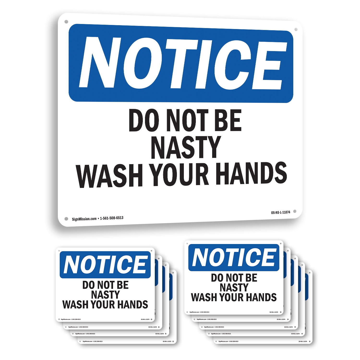 Do Not Be Nasty Wash Your Hands OSHA Notice Rigid Plastic Sign 24 Inch ...