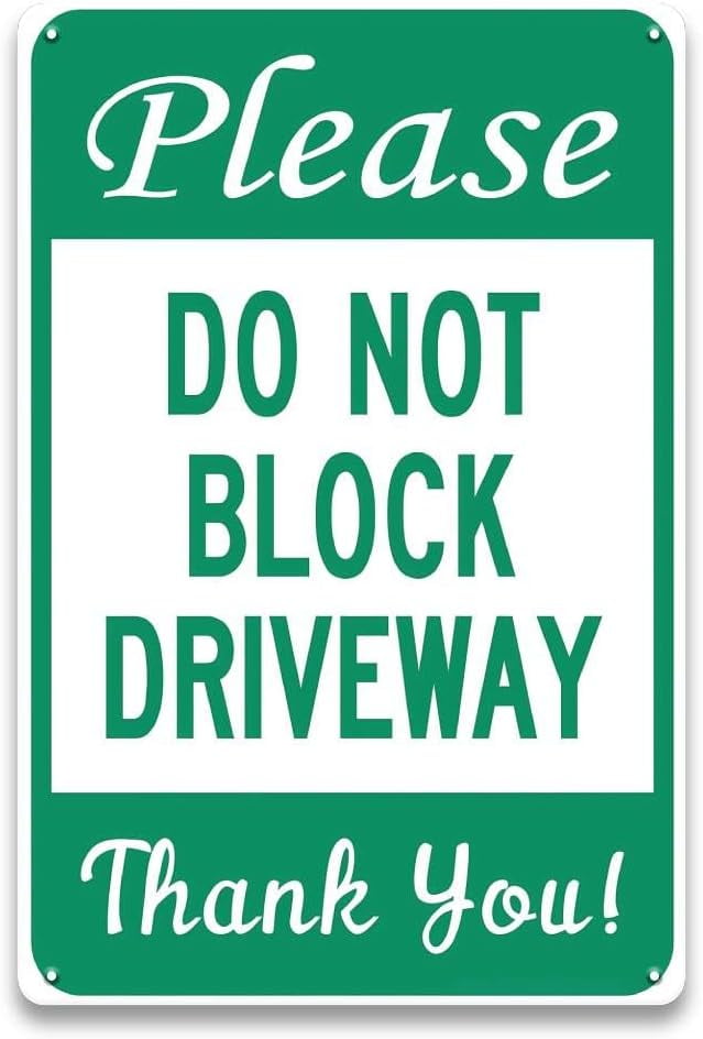 Do Not Block Driveway Sign - 8 x 12 inch Metal Aluminum Sign, No ...