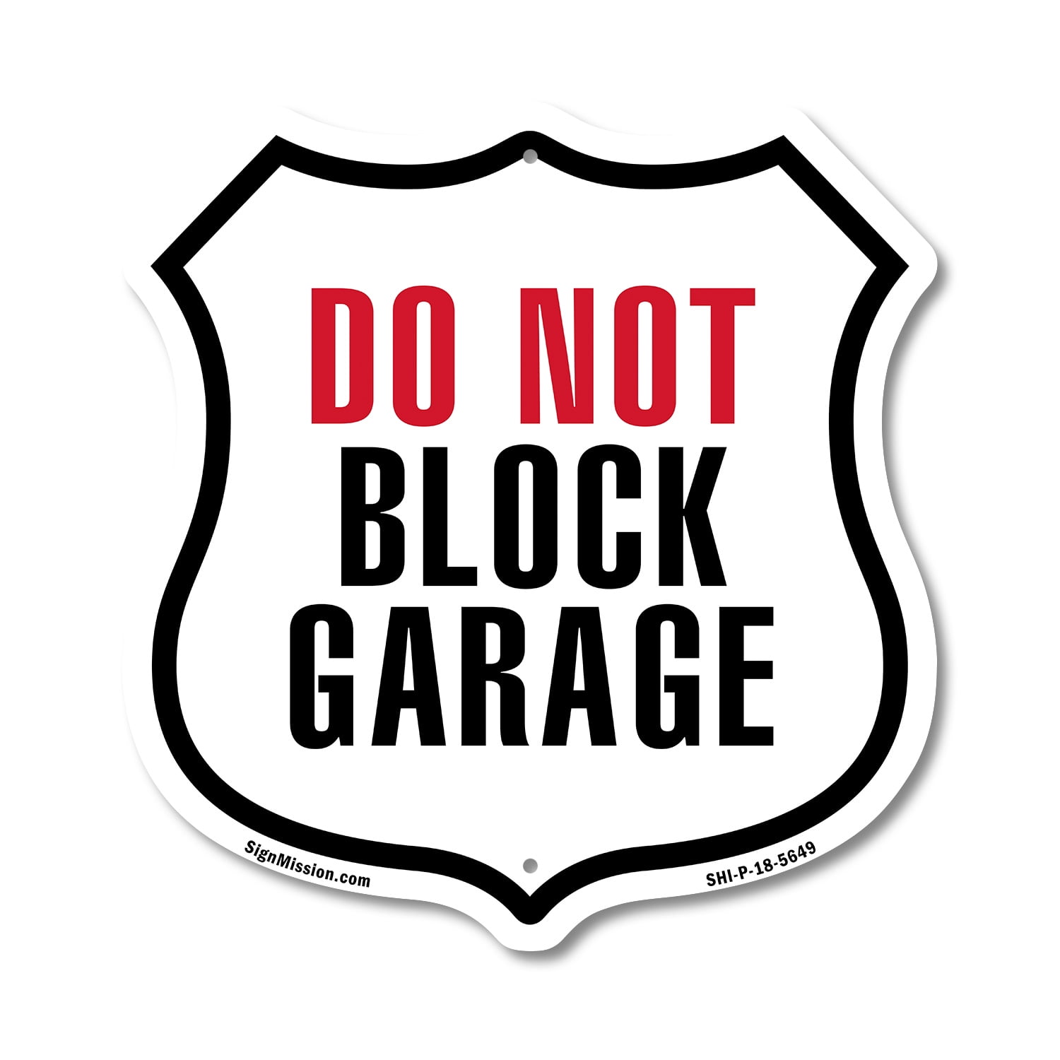 Do Not Block Garage 12 inch X 12 inch Shield Shaped Commercial Grade ...