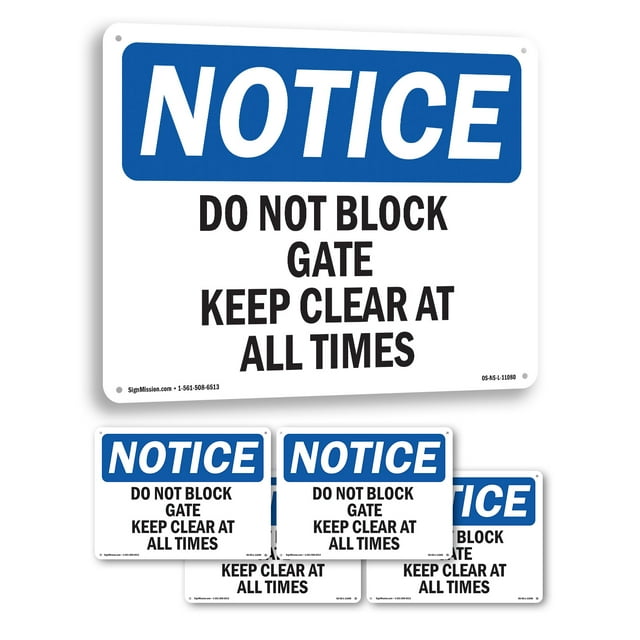 Do Not Block Gate Keep Clear At All Times OSHA Notice Rigid Plastic ...