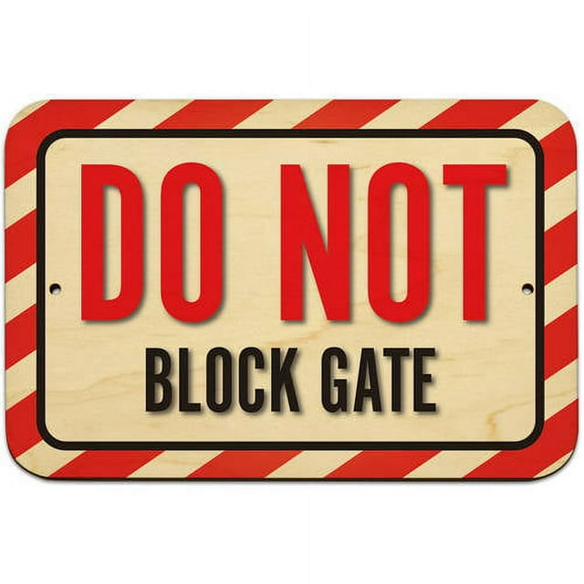 Do Not Block Gate Sign - Walmart.com