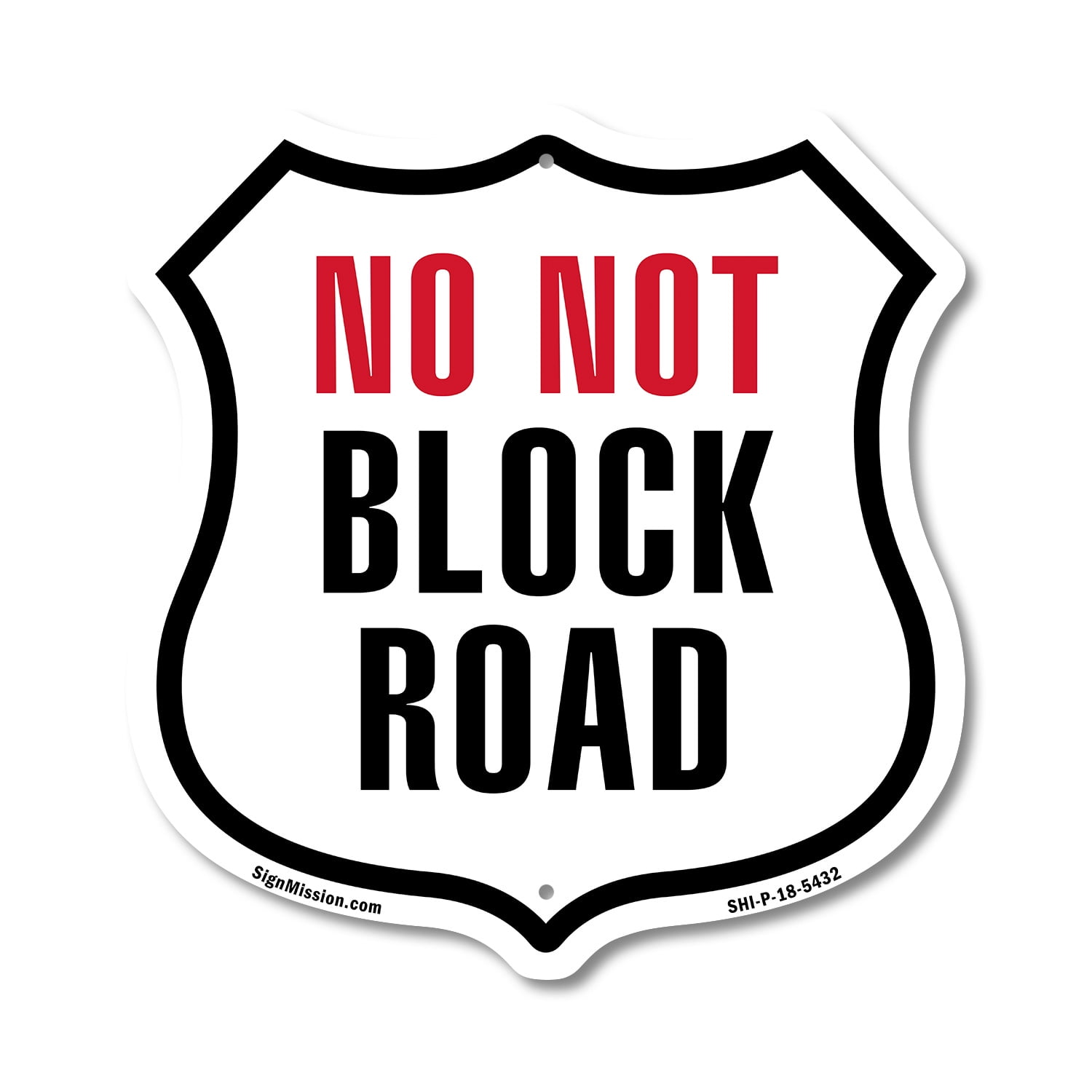 Do Not Block Road (2 Pack) 12 inch X 12 inch Shield-Shaped Rust-Free ...