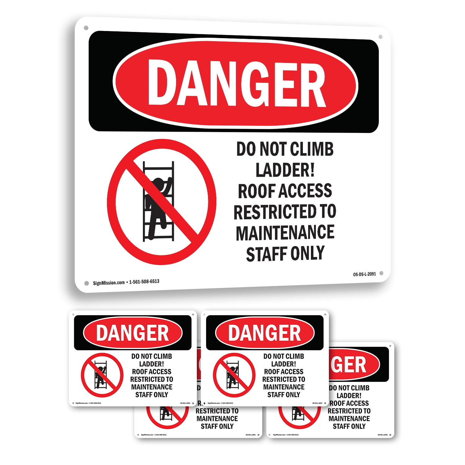 Do Not Climb Ladder Roof Access OSHA Danger Aluminum Sign 24 Inch x 18 ...