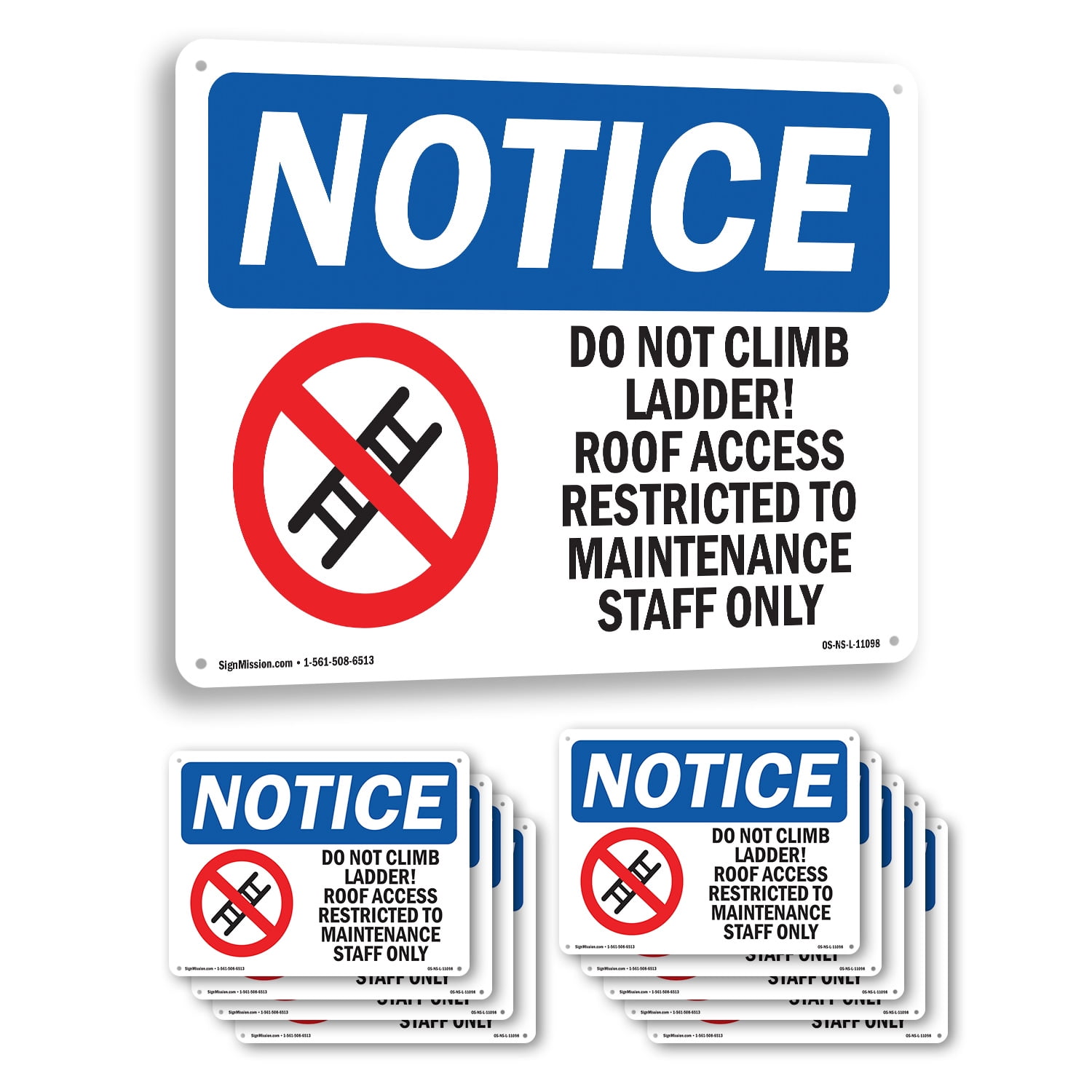 Do Not Climb Ladder! Roof Access OSHA Notice Rigid Plastic Sign 18 Inch ...
