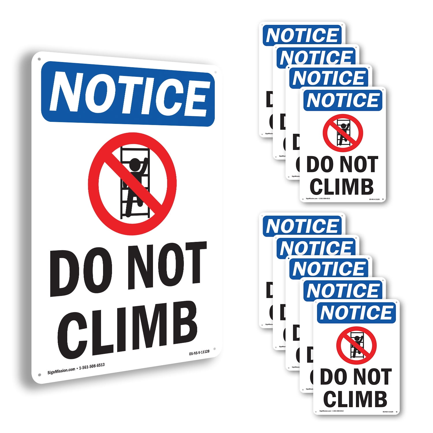 Do Not Climb OSHA Notice Rigid Plastic Sign 10 Inch x 7 Inch - 10 Pack ...