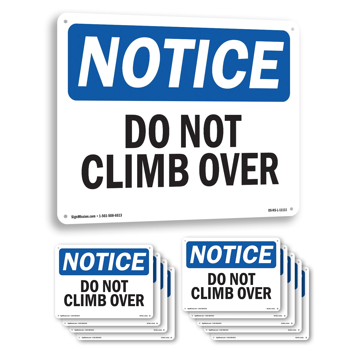 Do Not Climb Over OSHA Notice Rigid Plastic Sign 24 Inch x 18 Inch - 10 ...