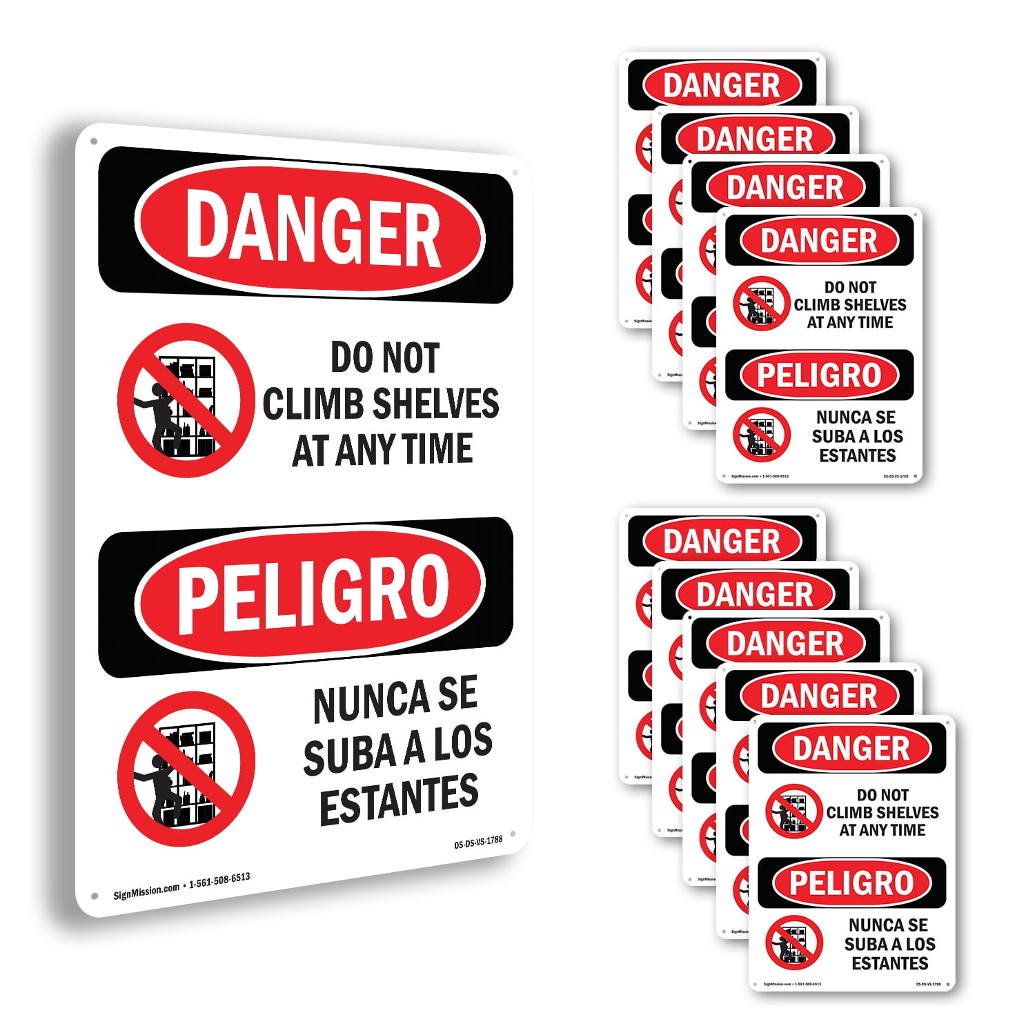 Do Not Climb Shelves At Any Time Bilingual OSHA Danger Aluminum Sign 10 ...