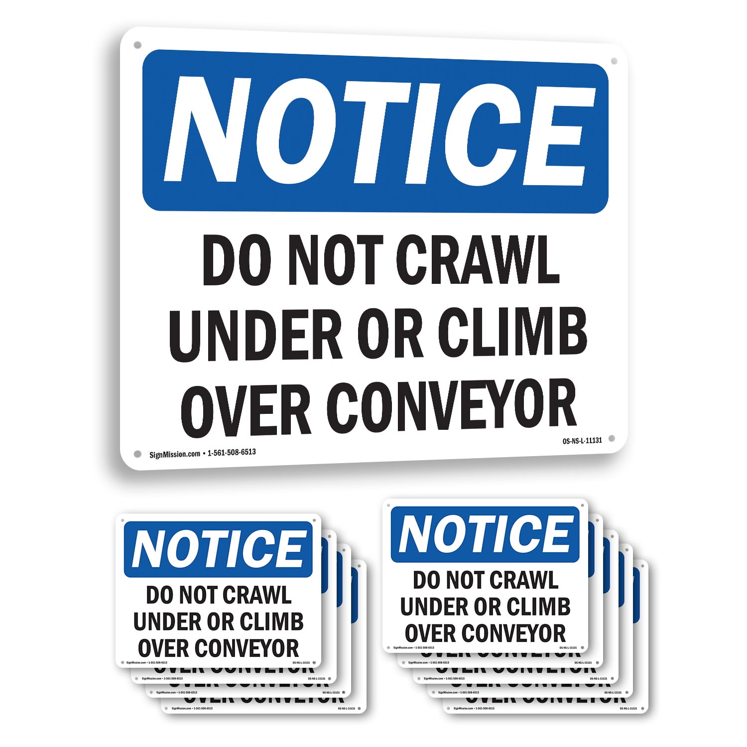 Do Not Crawl Under Or Climb Over Conveyor OSHA Notice Rigid Plastic ...