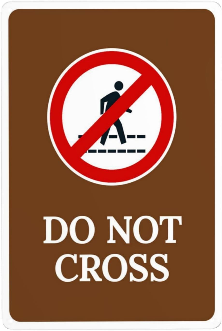 Do Not Cross Metal Warning Sign, Caution Security Poster 12 x 8 Inches ...