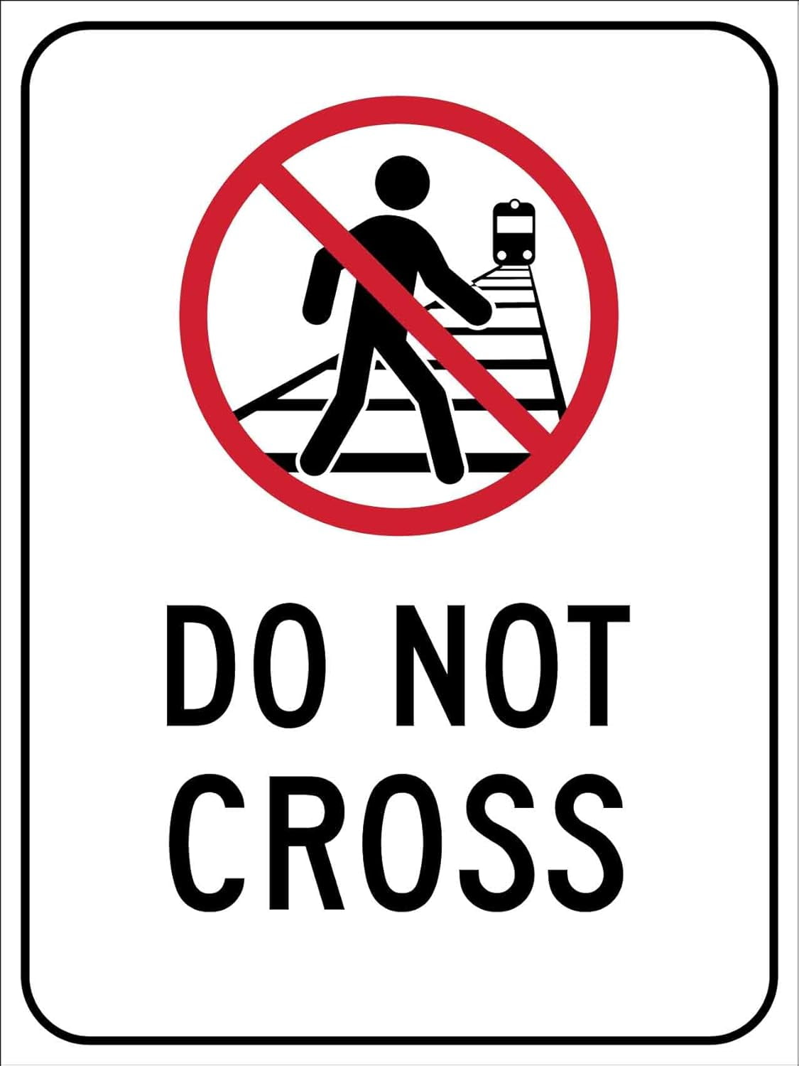 Do Not Cross Railway Sign Prohibition Signs 8 X 12 Inch Metal Tin Sign ...